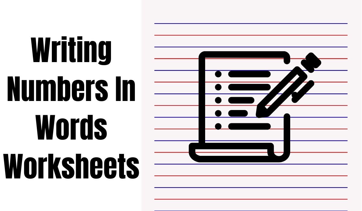 Writing Numbers In Words Worksheets: Writing Numbers in Worksheets Guide